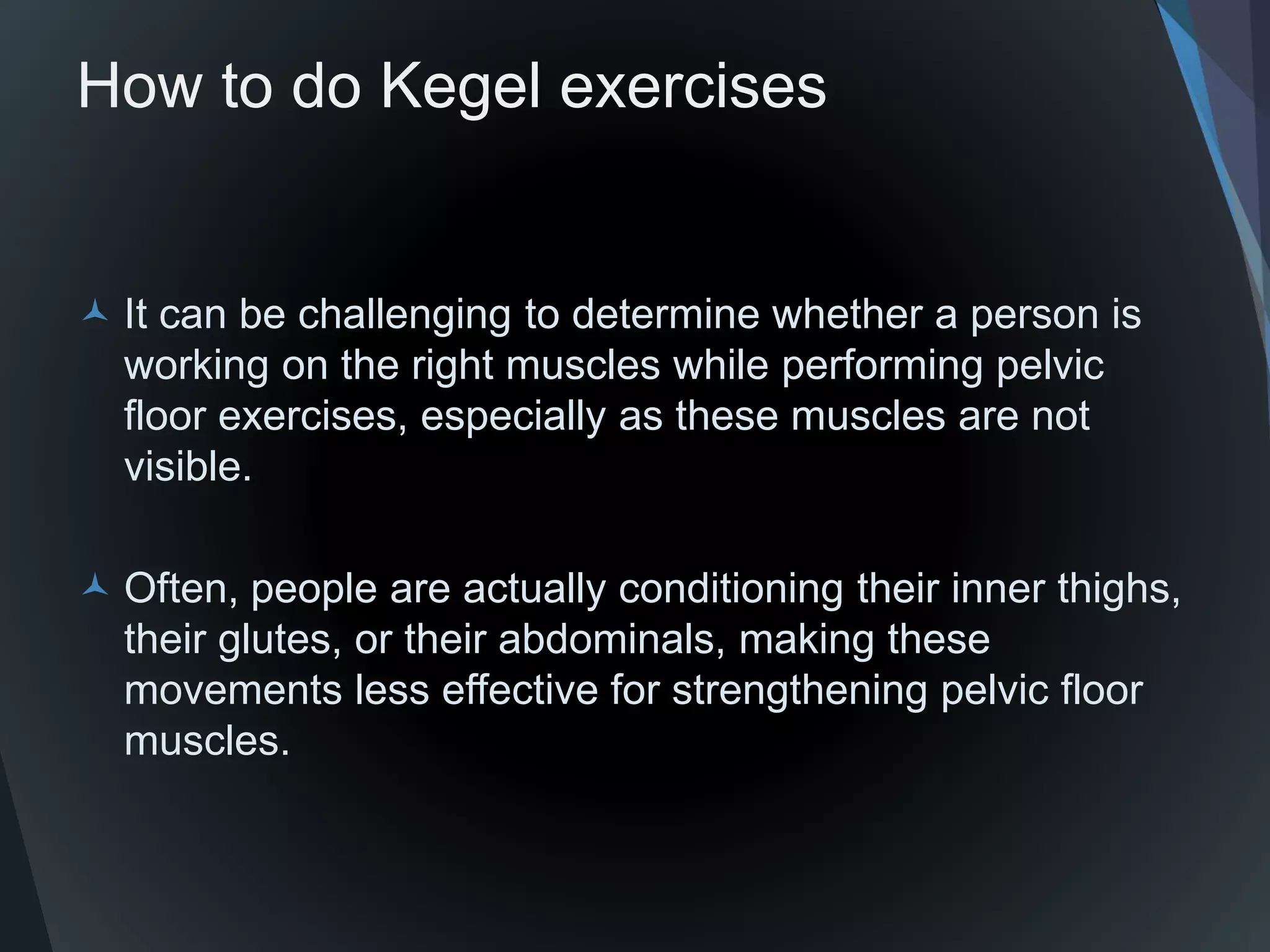 Effective kegel exercise | PPTX