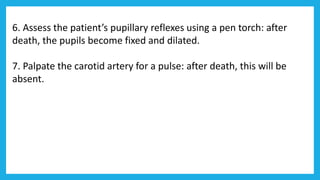 Confirm a death (medical information) -how to confirm a death ?? | PPTX