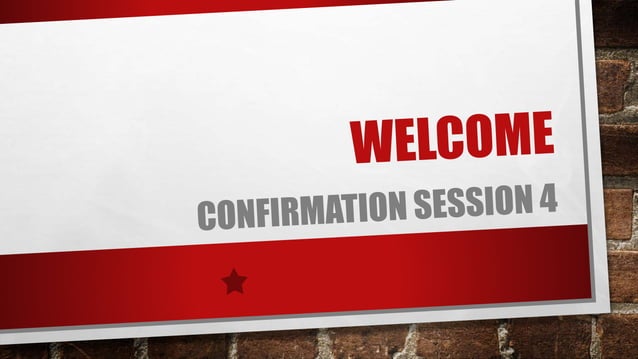 Confirmation - Session 5.pptx