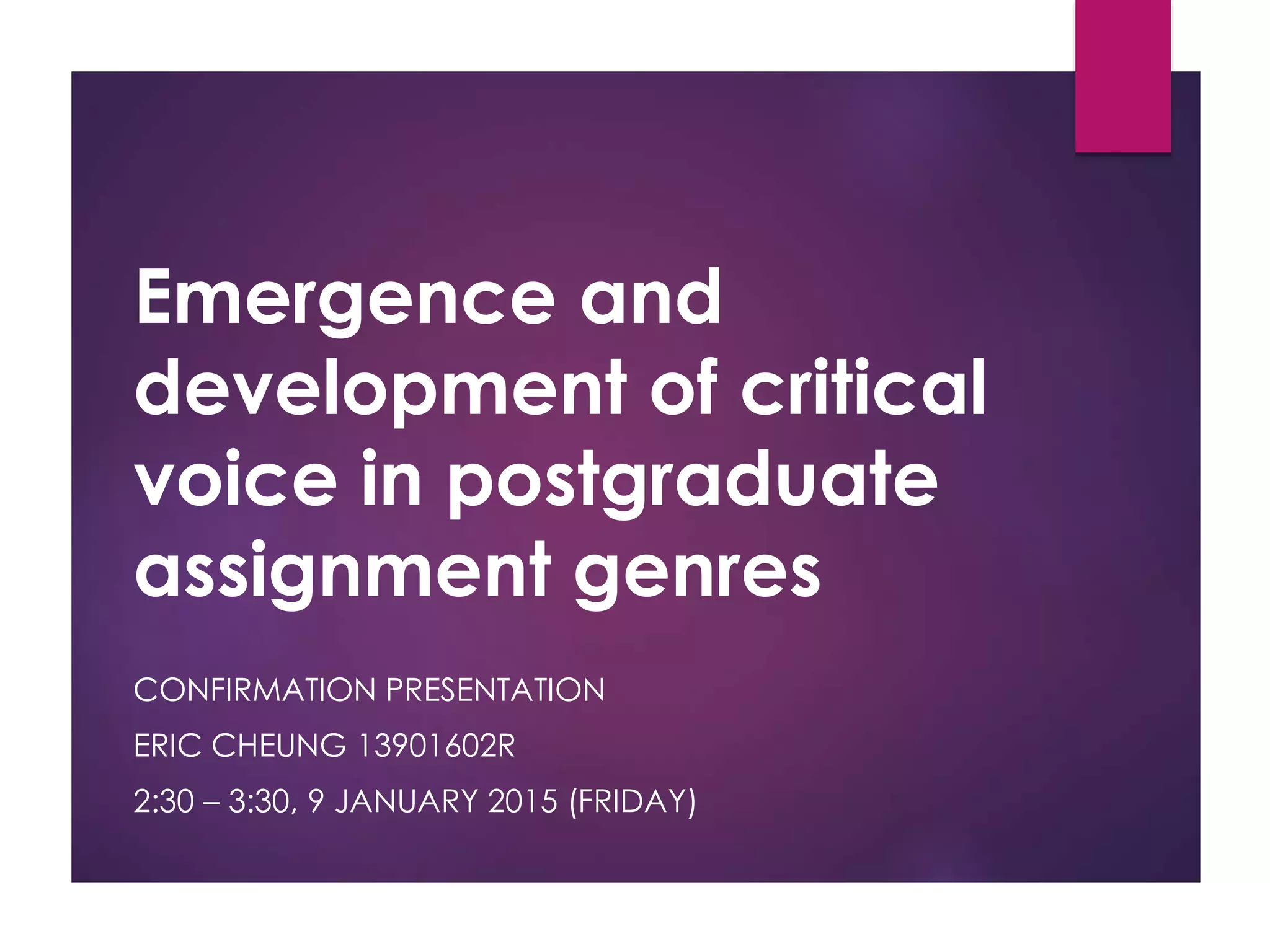 Emergence and development of critical voice in postgraduate assignment ...