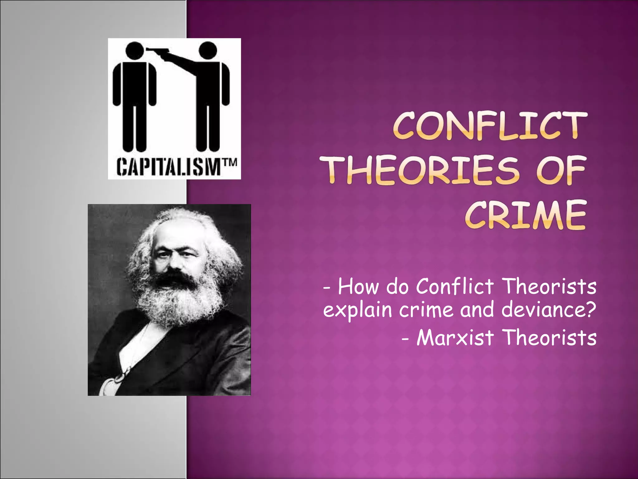 Conflict/Marxist Theories of Crime | PPT