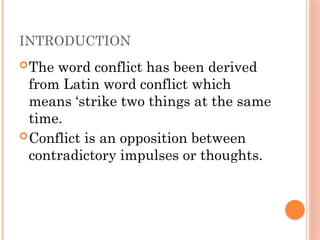 Conflict. PSYCHOLOGY UNIT 2 BSC NURSING. | PPTX