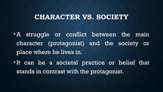 TYPES OF CONFLICT - ELEMENT OF PROSE.pptx