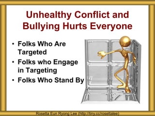 Conflict and Bullying Their Differences and Your Responsibility | PPT