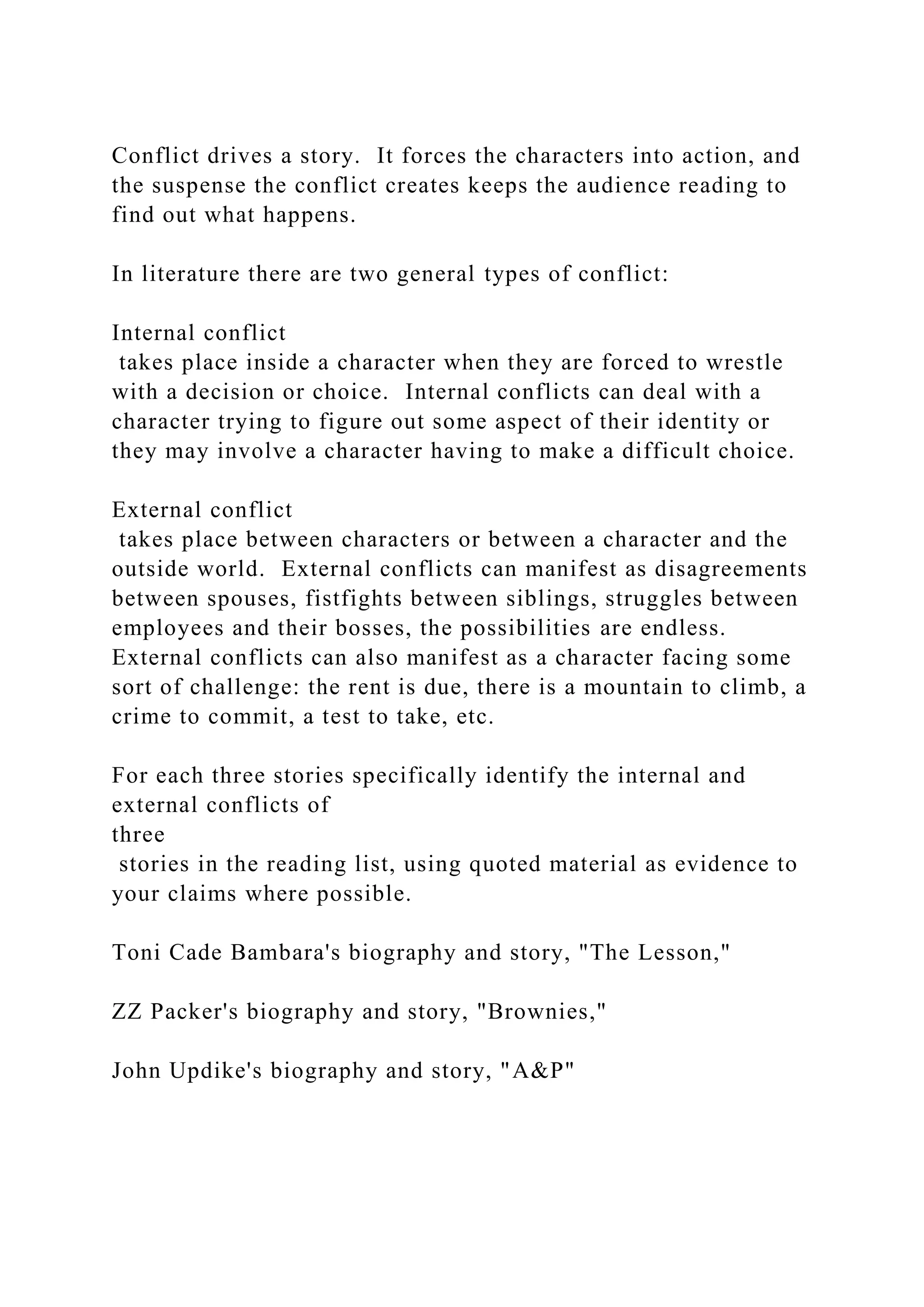 Conflict drives a story. It forces the characters into action, and .docx