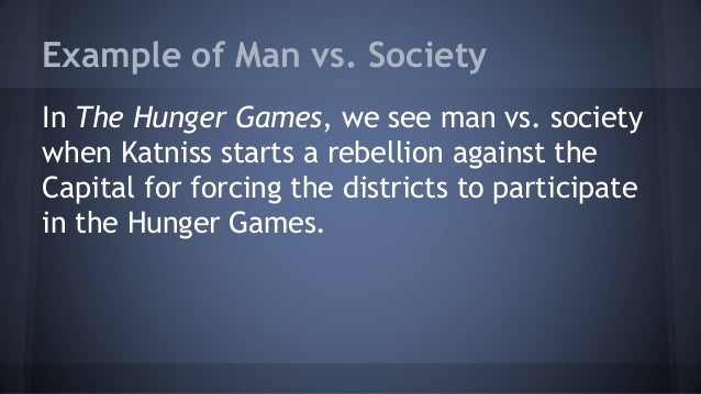 Man Vs Society Examples