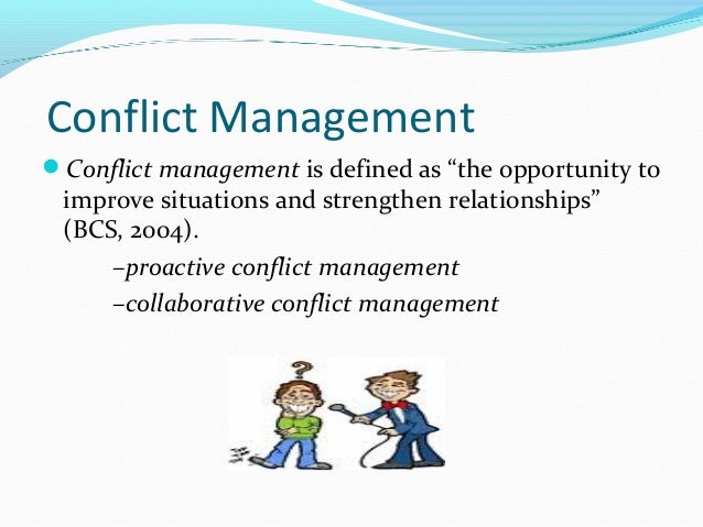 Conflict management