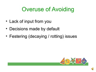 Avoidance Conflict Style