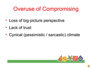 Compromising Conflict