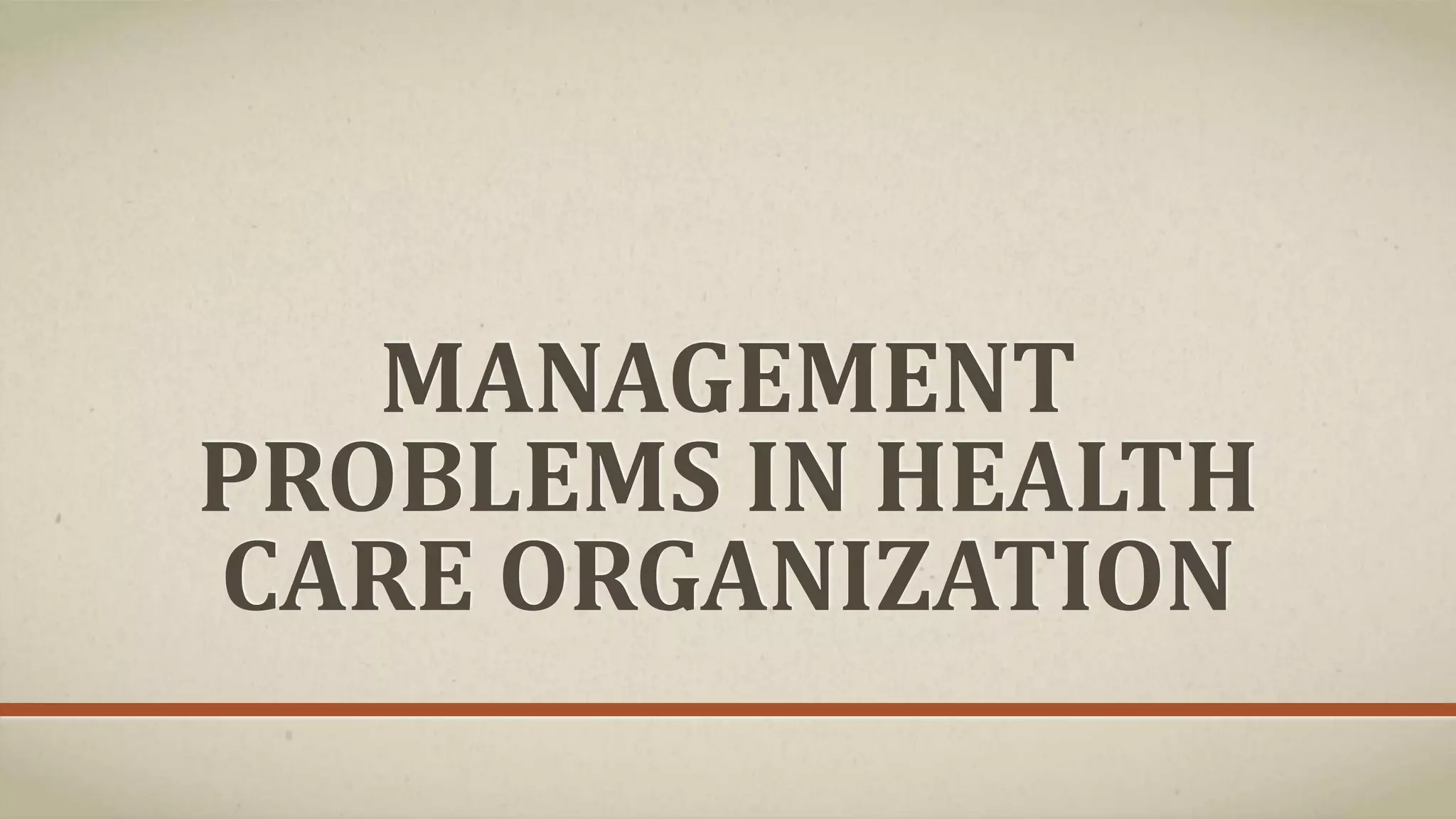Conflict management in health care organization | PPTX