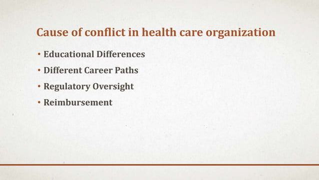 Conflict management in health care organization | PPTX
