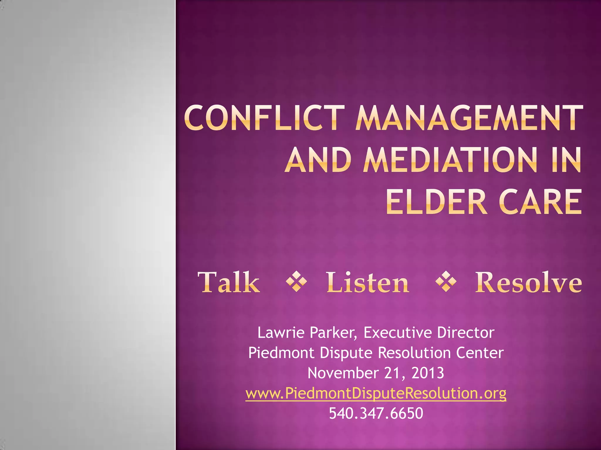 Conflict management & mediation in elder care | PPTX