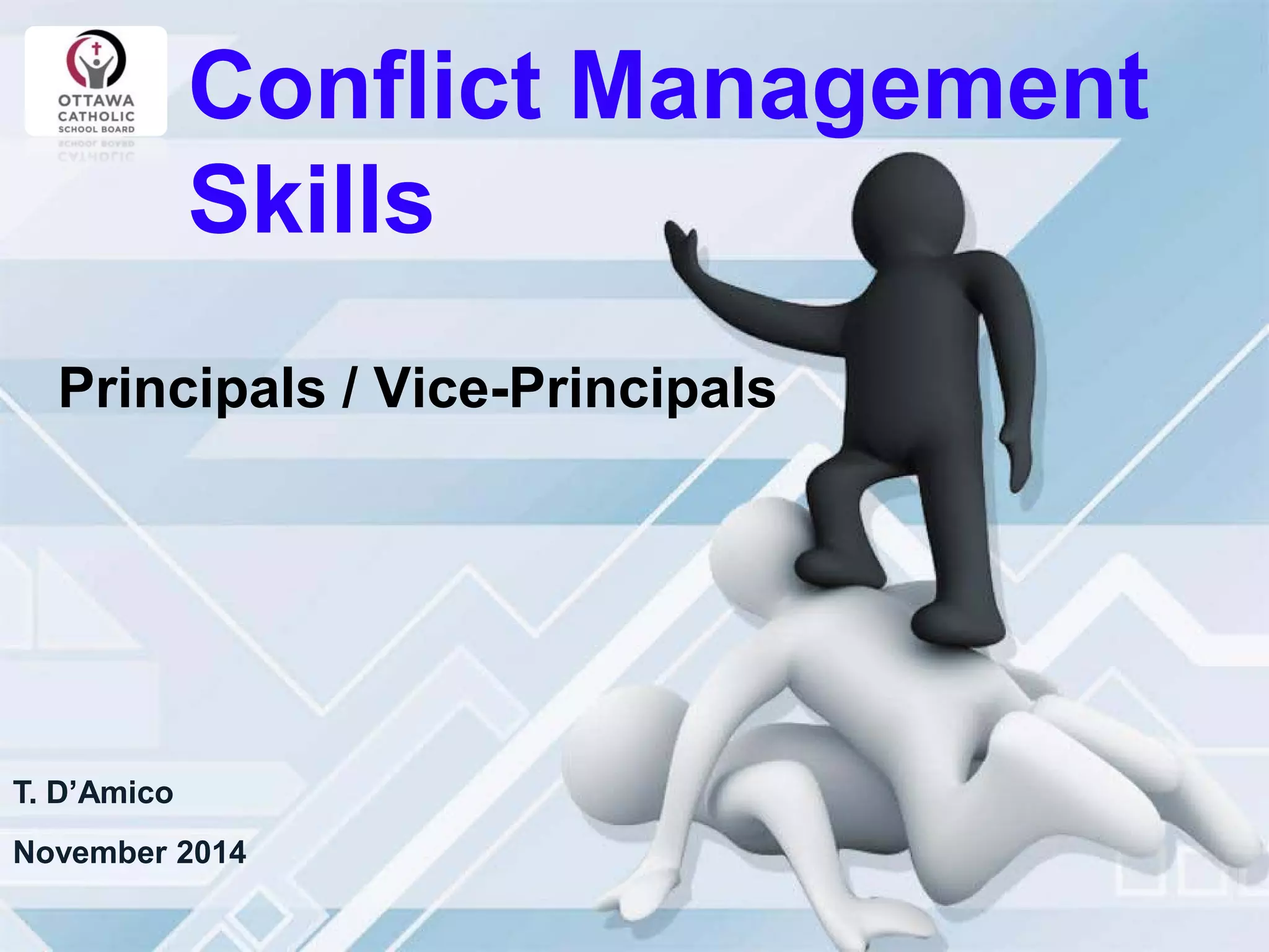 Conflict Management Skills for Principals and Vice-Principals | PPT