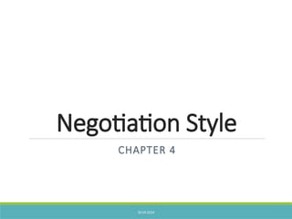 Conflict Mgmt Chap 4 (Negotiation Styles).pptx