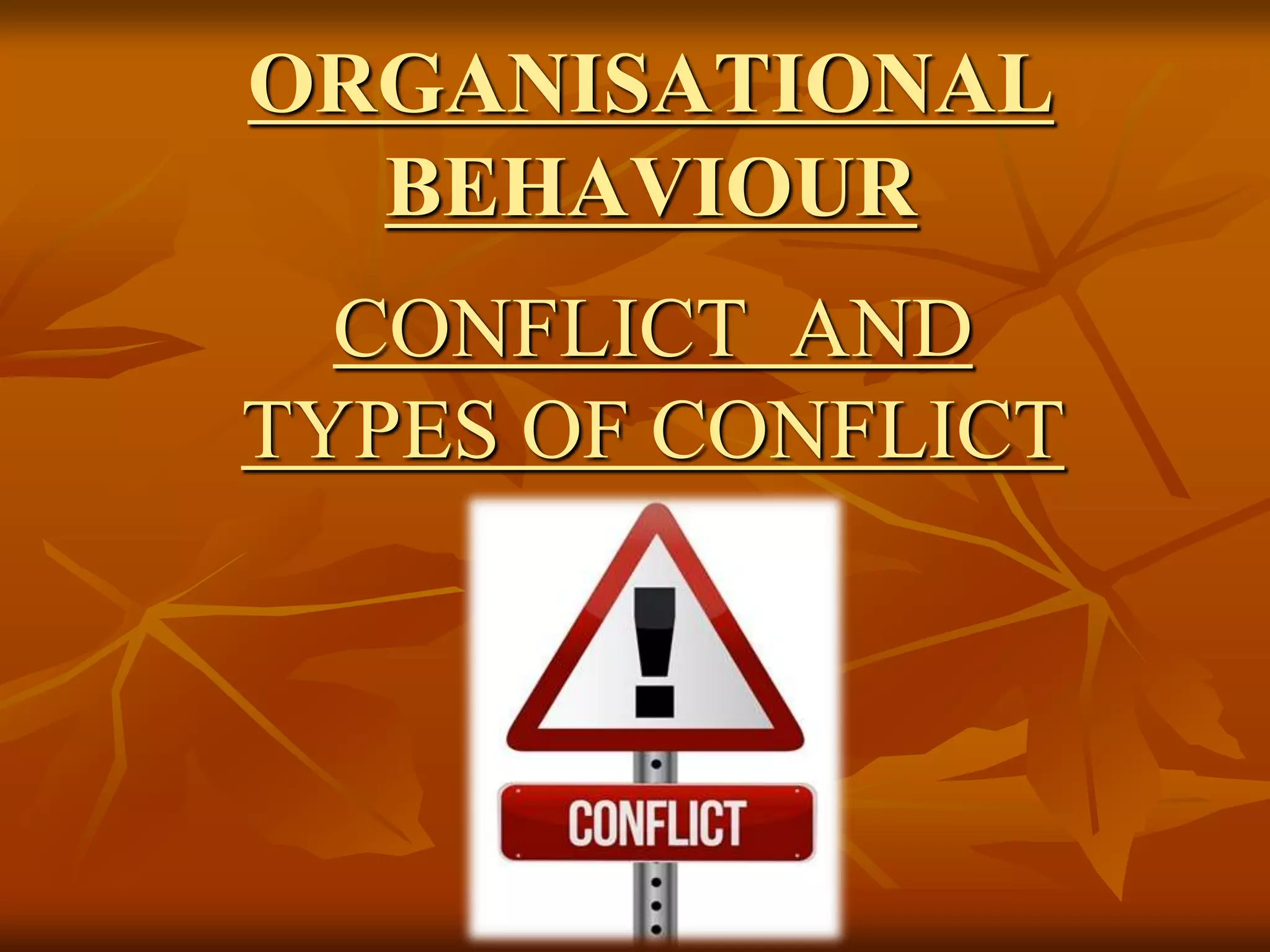 conflict and types of conflict | PPTX