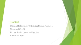 Conflict of natural resources | PPTX