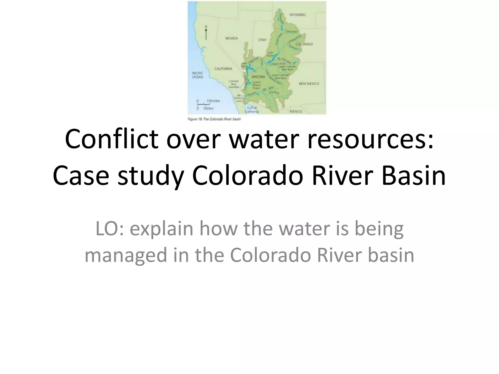 Conflict over water resources: Colorado River | PPTX