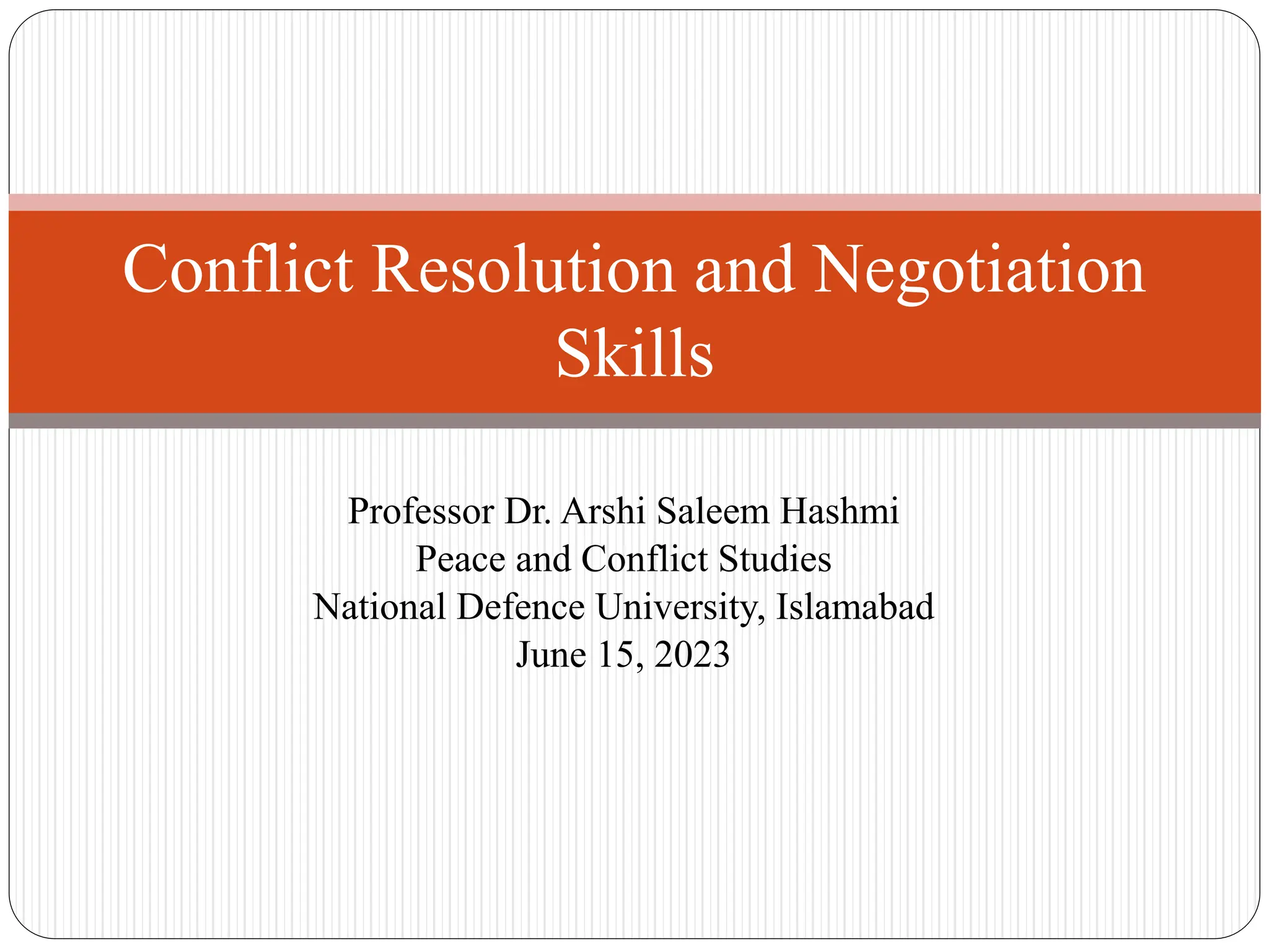 Conflict Resolution and Negotiation June 15, 2023.pptx