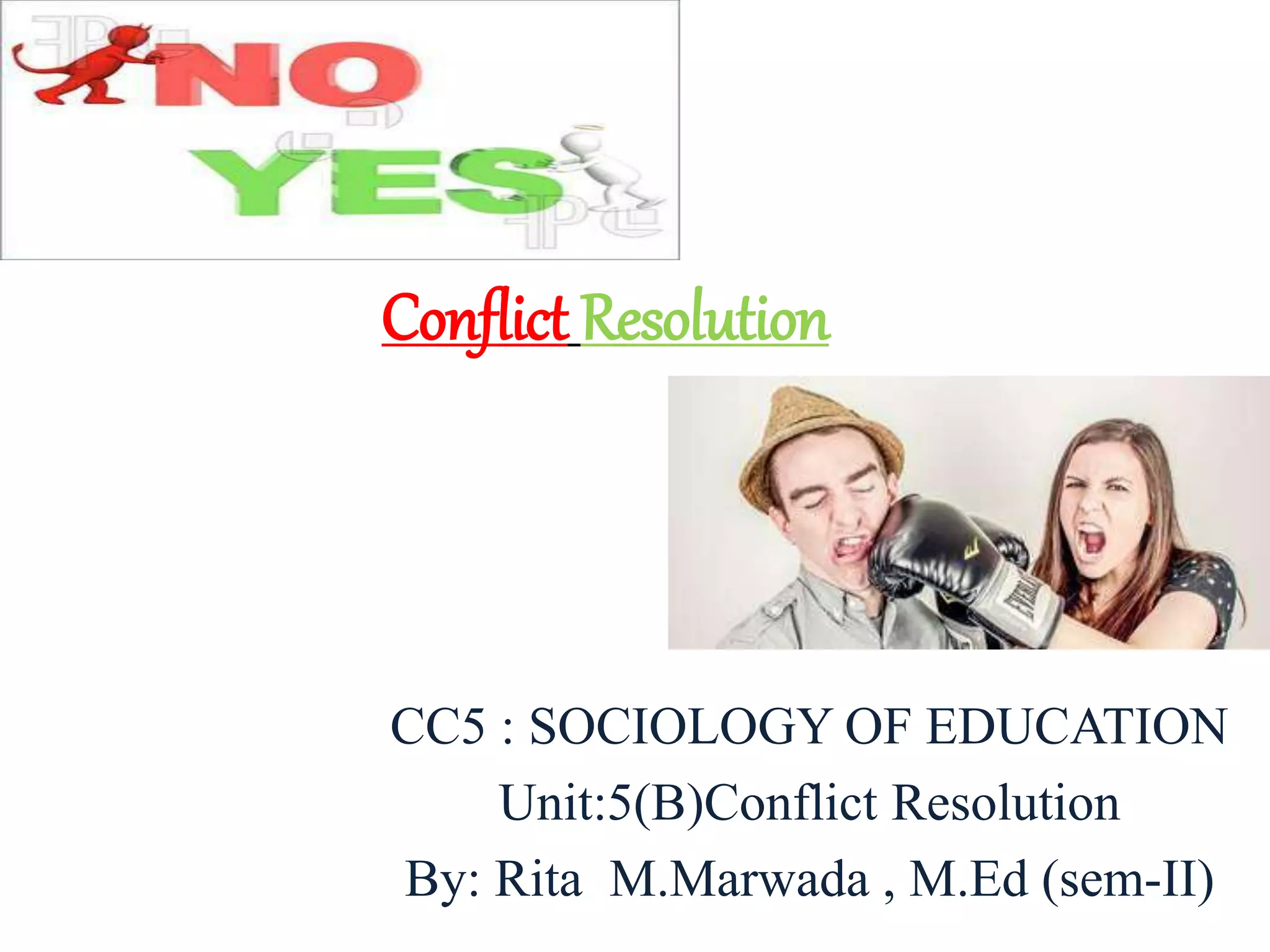 Conflict resolution ppt, SOCIOLOGY OF EDUCATION | PPTX