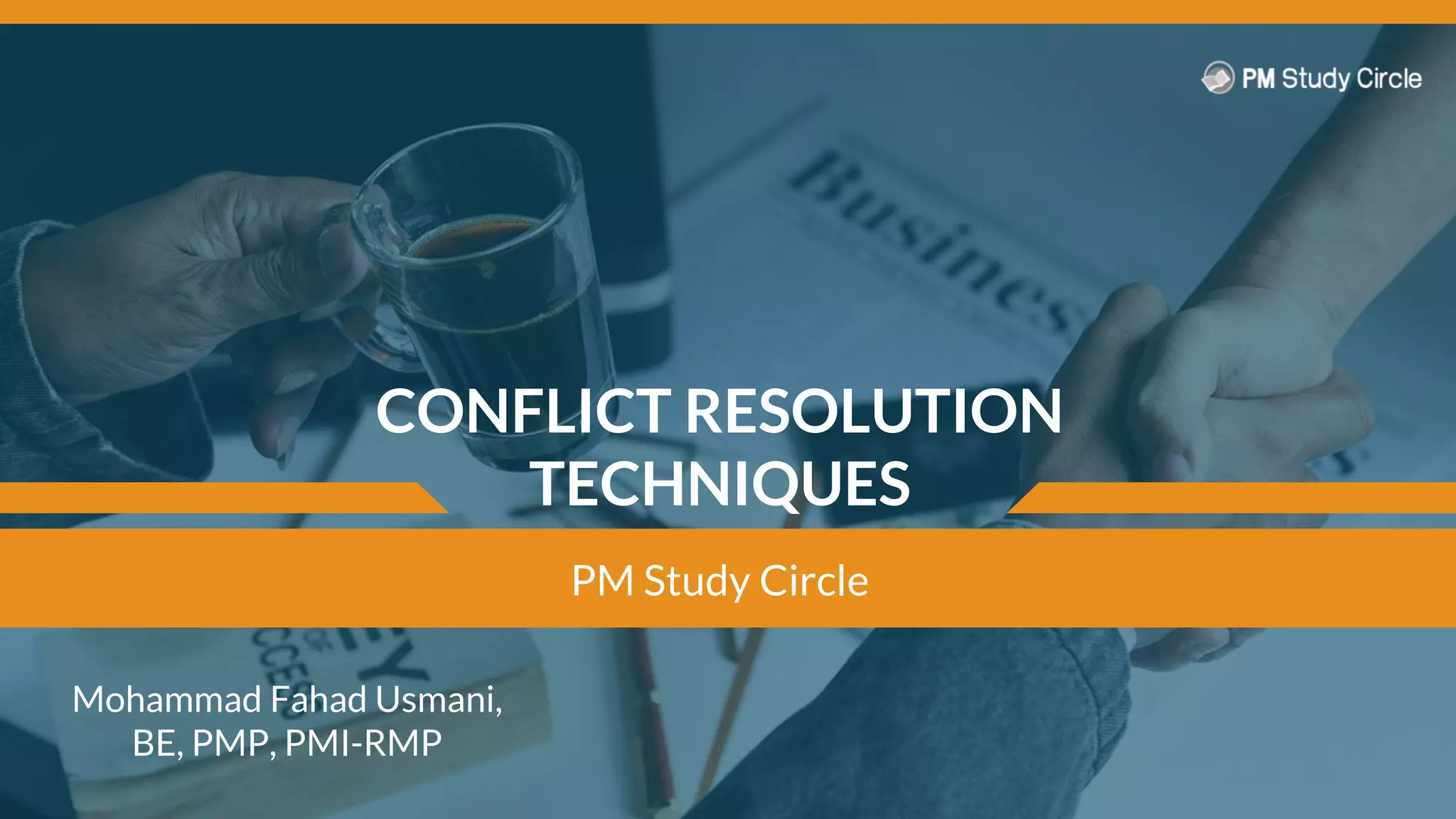 Conflict resolution techniques for the pmp certification exam | PPTX