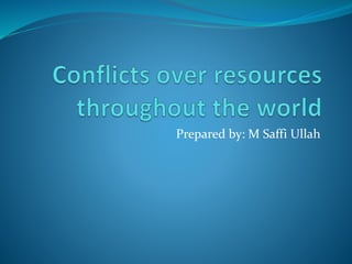Conflicts over resources | PPTX