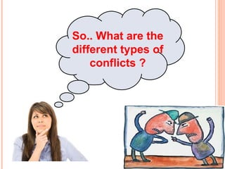 Conflicts Ppt | PPT