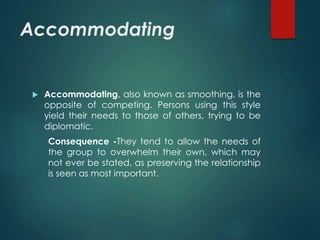 Conflict styles and its consequences | PPTX