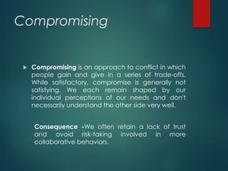 Conflict styles and its consequences | PPTX