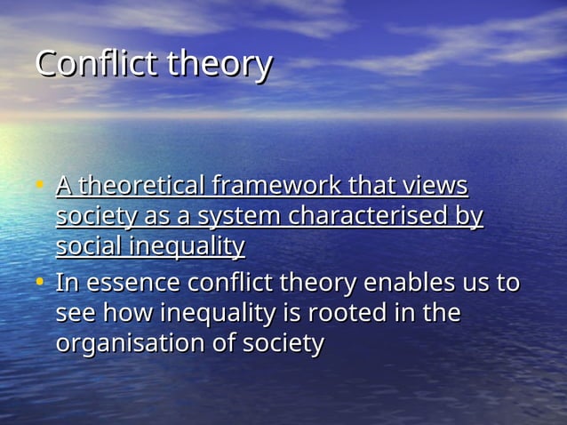 Conflict Theory - understanding inequality.ppt
