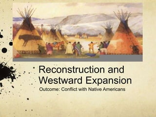 Conflict with Native Americans | PPTX | Genealogy and Ancestry ...
