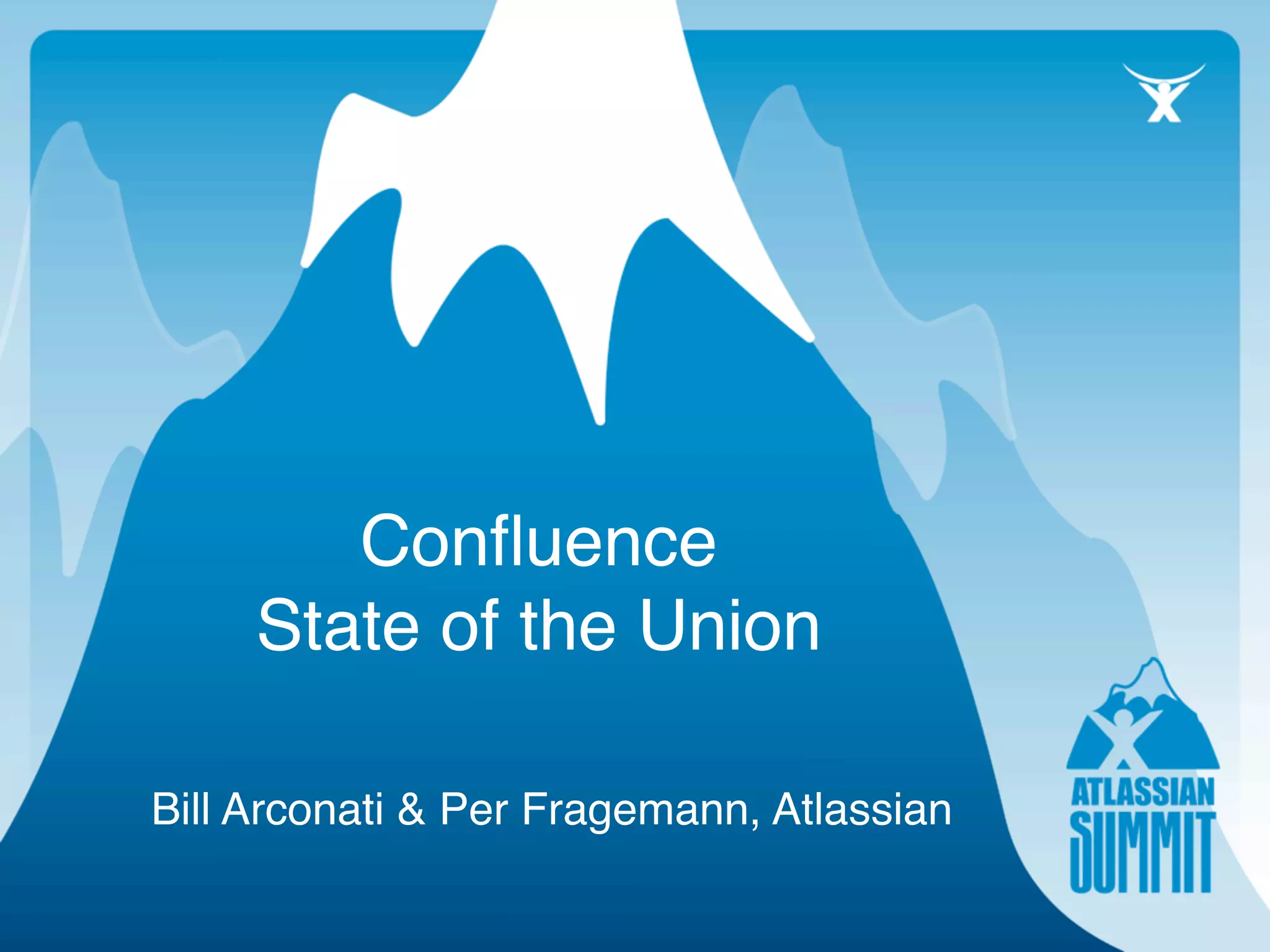 Confluence State Of The Union 2009 | PPT