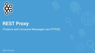 Confluent REST Proxy and Schema Registry (Concepts, Architecture ...