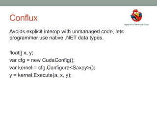Conflux:gpgpu for .net (en) | PPT
