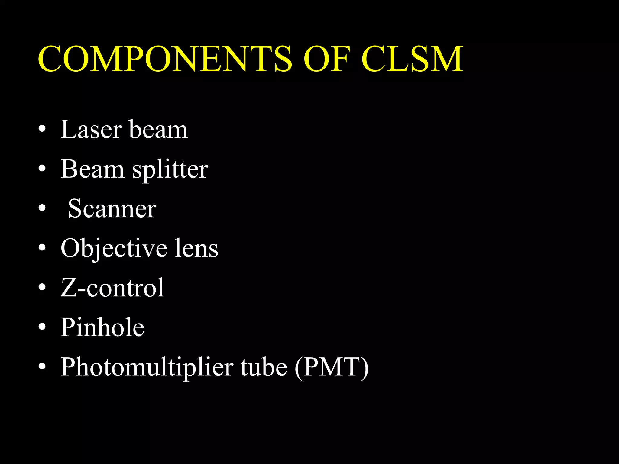 Confocal laser scanning microscopy | PPTX