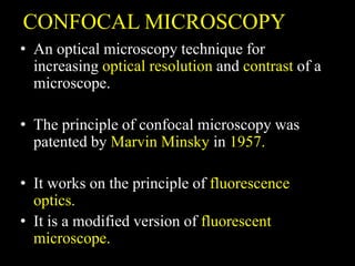 Confocal laser scanning microscopy | PPTX