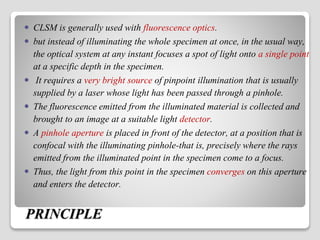 Confocal laser scanning microscopy (clsm) | PPTX