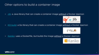 Buildpacks: the other way to build container images | PPT