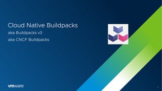 Buildpacks: the other way to build container images | PPT