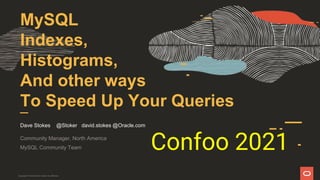 Confoo 2021 - MySQL Indexes & Histograms | PPT
