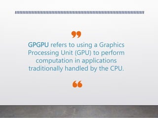 General Programming on the GPU - Confoo | PPT