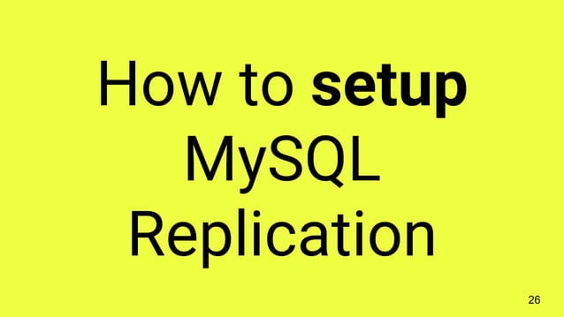 ConFoo MySQL Replication Evolution : From Simple to Group Replication | PPT
