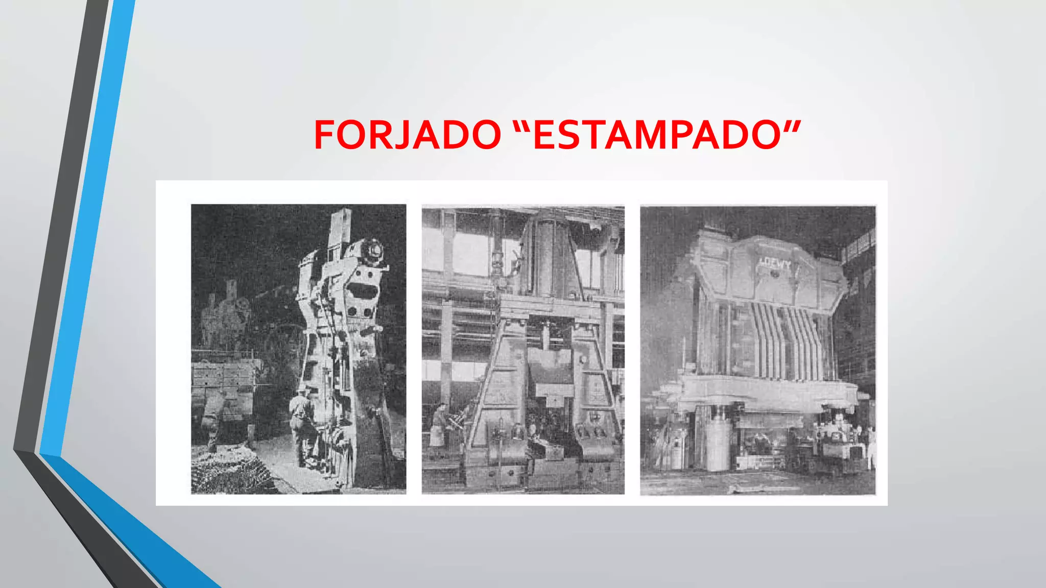 Conformacion de metales - forjado | PPTX