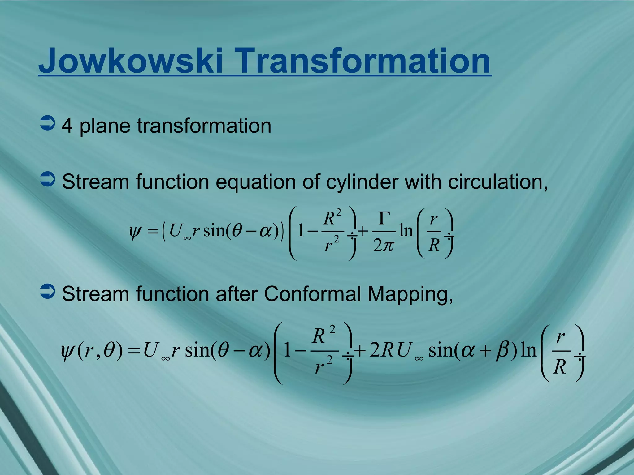 Conformal Mapping of Rotating Cylinder into Jowkowski Airfoil | PPT