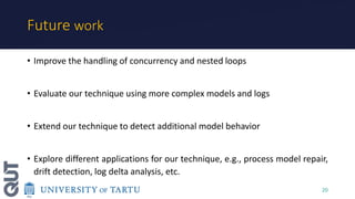 Scalable Conformance Checking of Business Processes | PPT