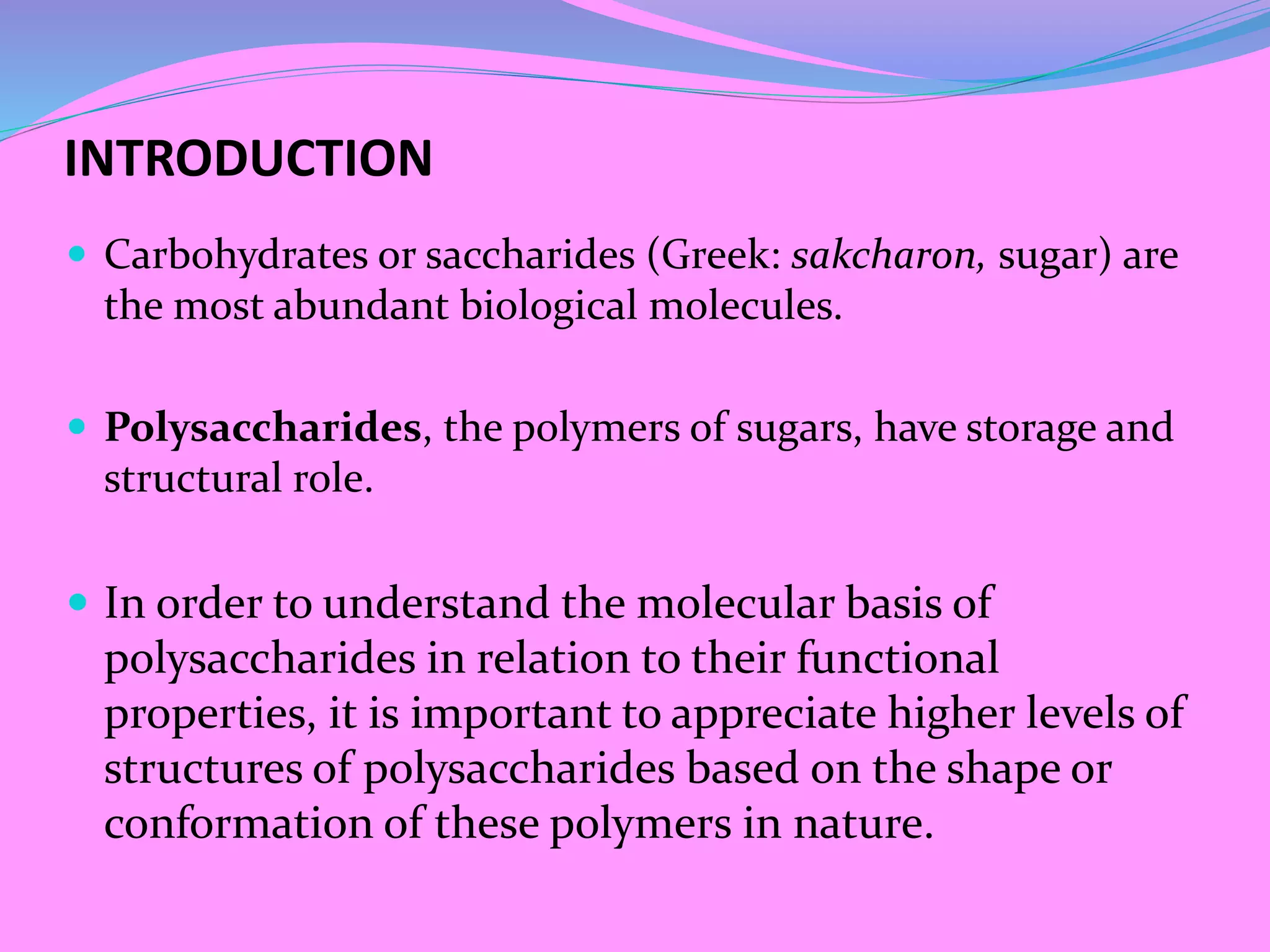 Conformational properties of polysaccharides | PPTX