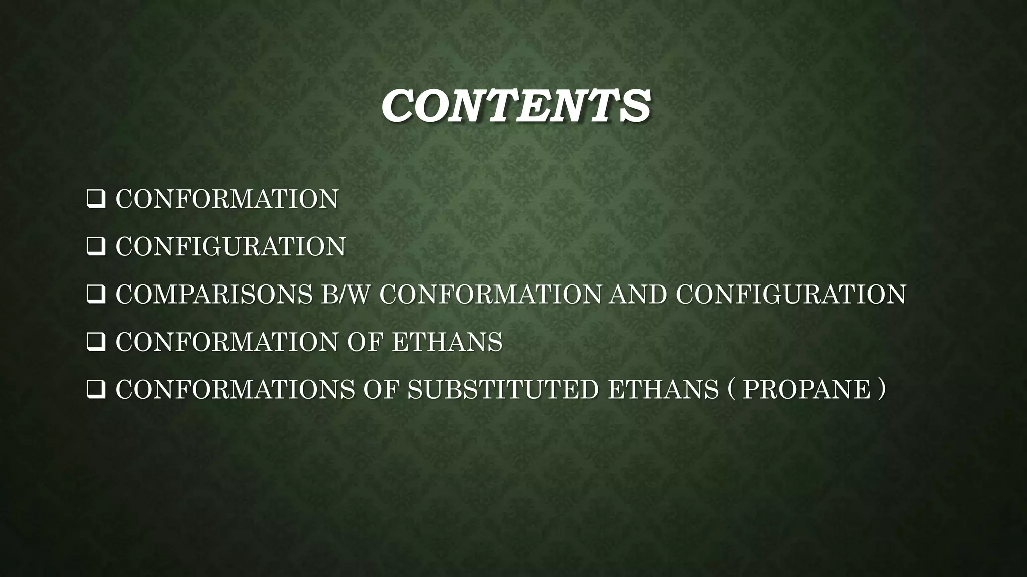 Conformation and configuration sujith | PPTX