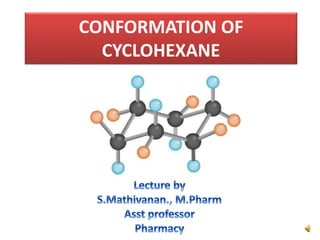 Conformation of cyclohexane | PPTX