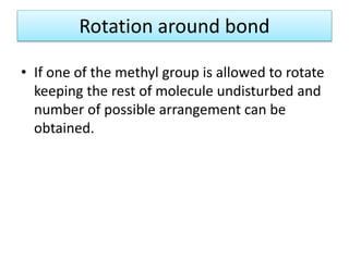 Conformation of ethane and n butane | PPTX