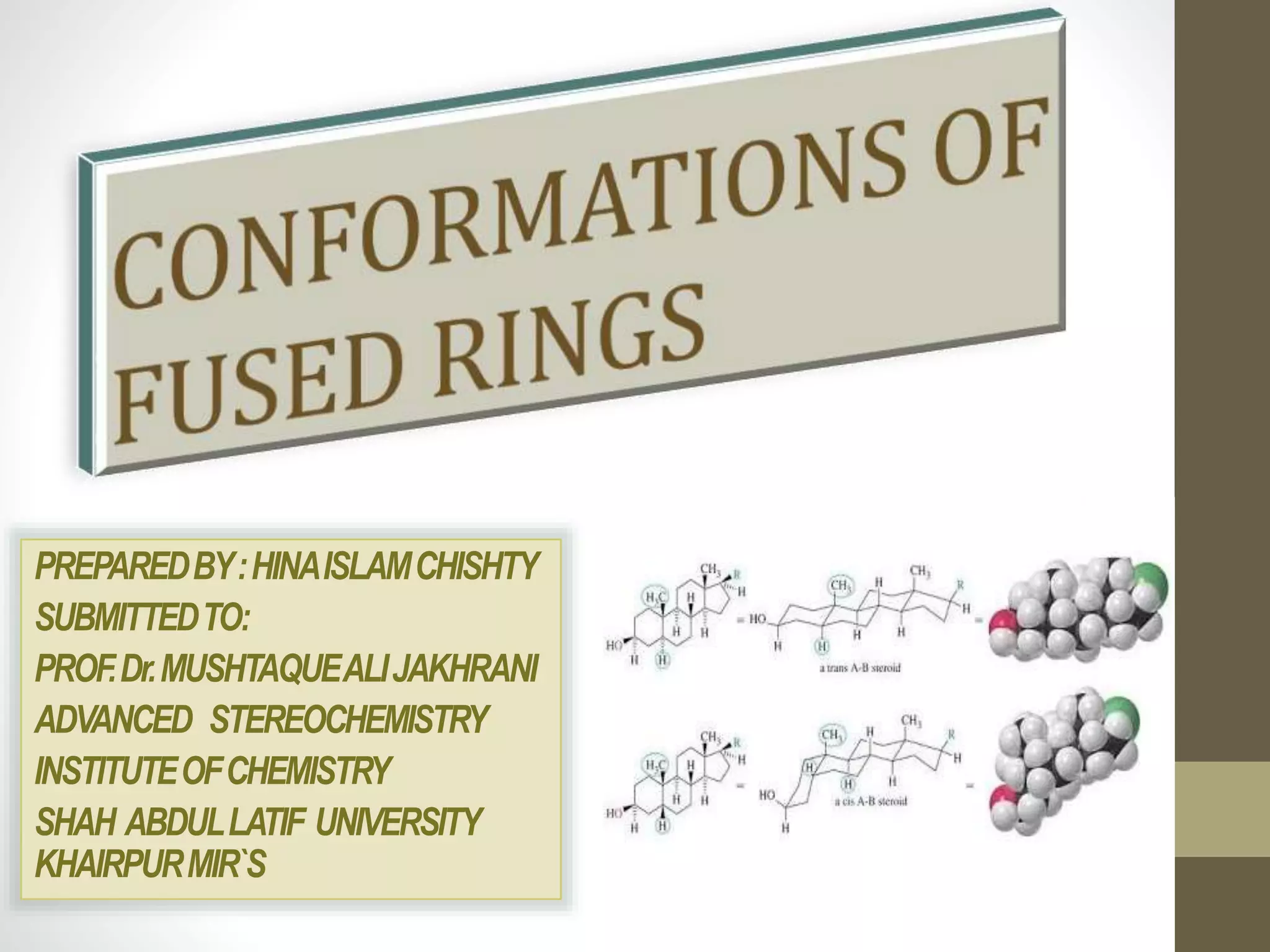 Conformations of fused rings | PPTX