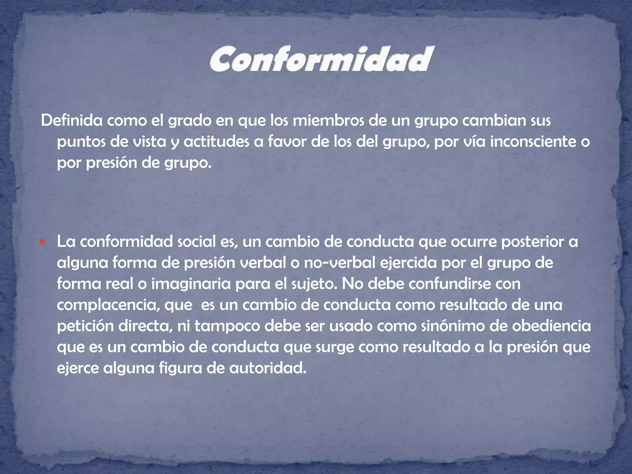 Conformidad y conformismo | PPTX